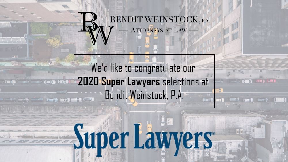 Our 2020 Super Lawyers Selections at Bendit Weinstock, P.A.